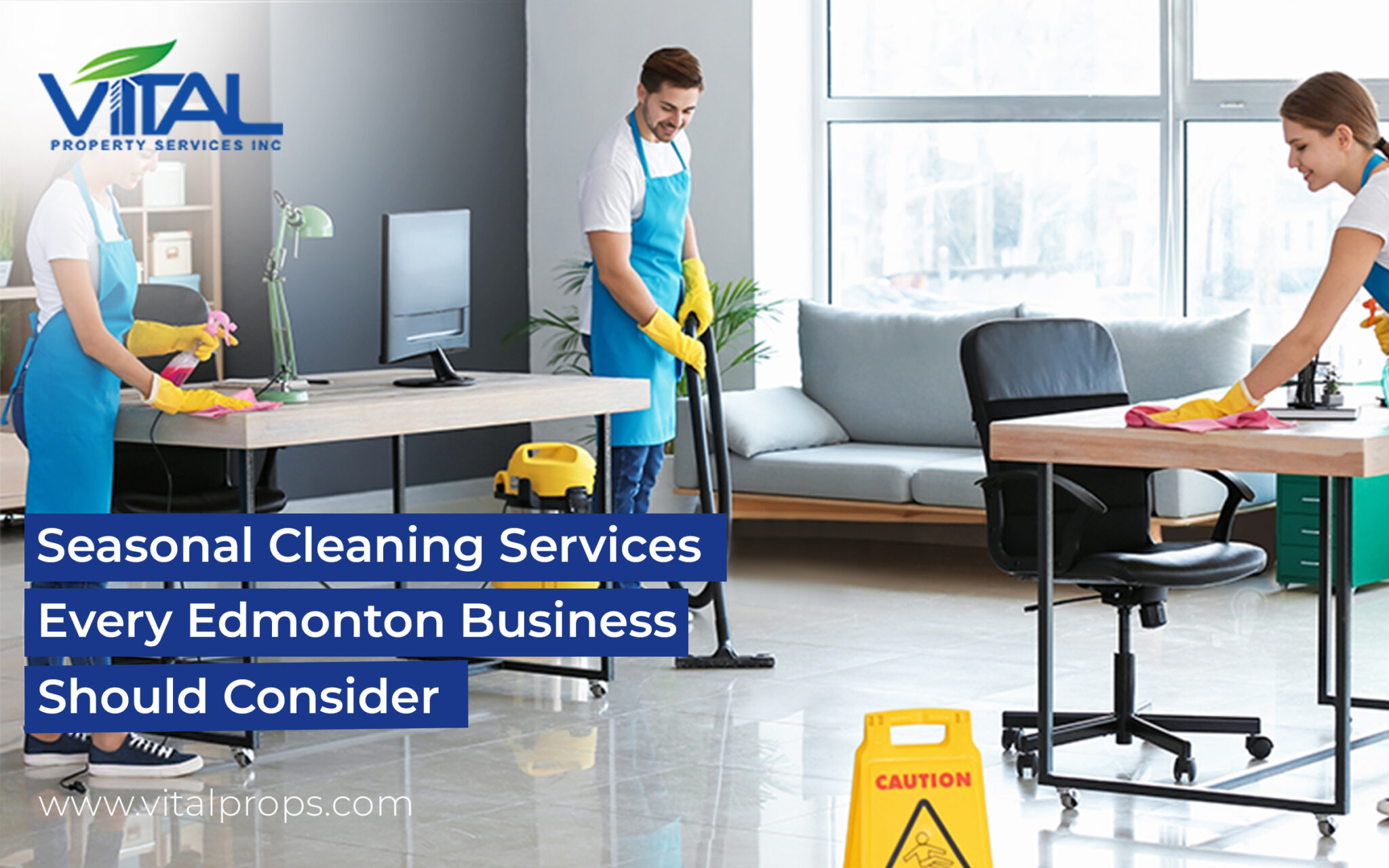 Seasonal Cleaning Services Every Edmonton Business Needs